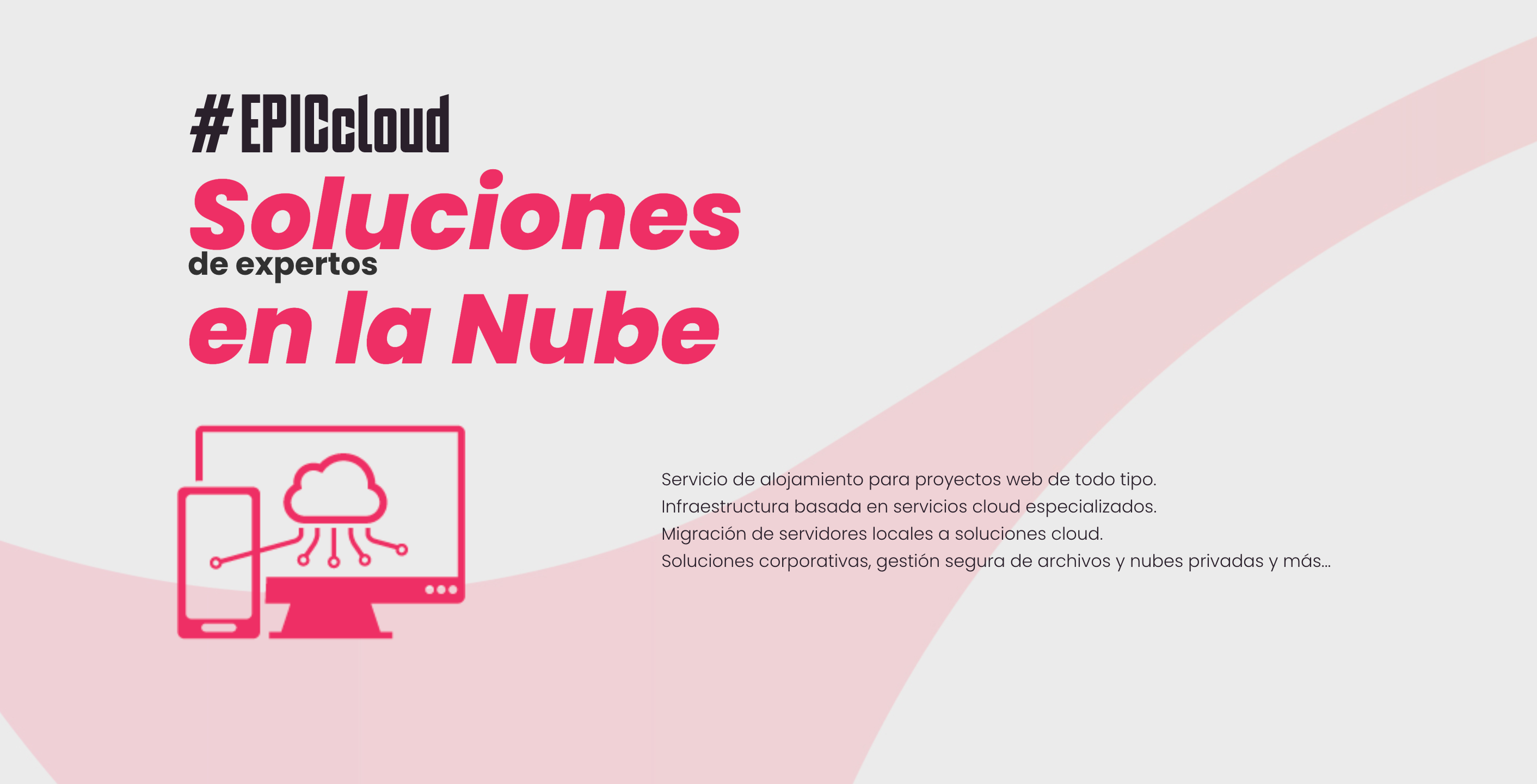 #EPICcloud Soluciones de expertos en la nube - EPIC